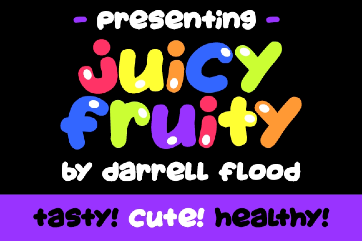 Juicy Fruity Font / Sans Serif - FontPlanet